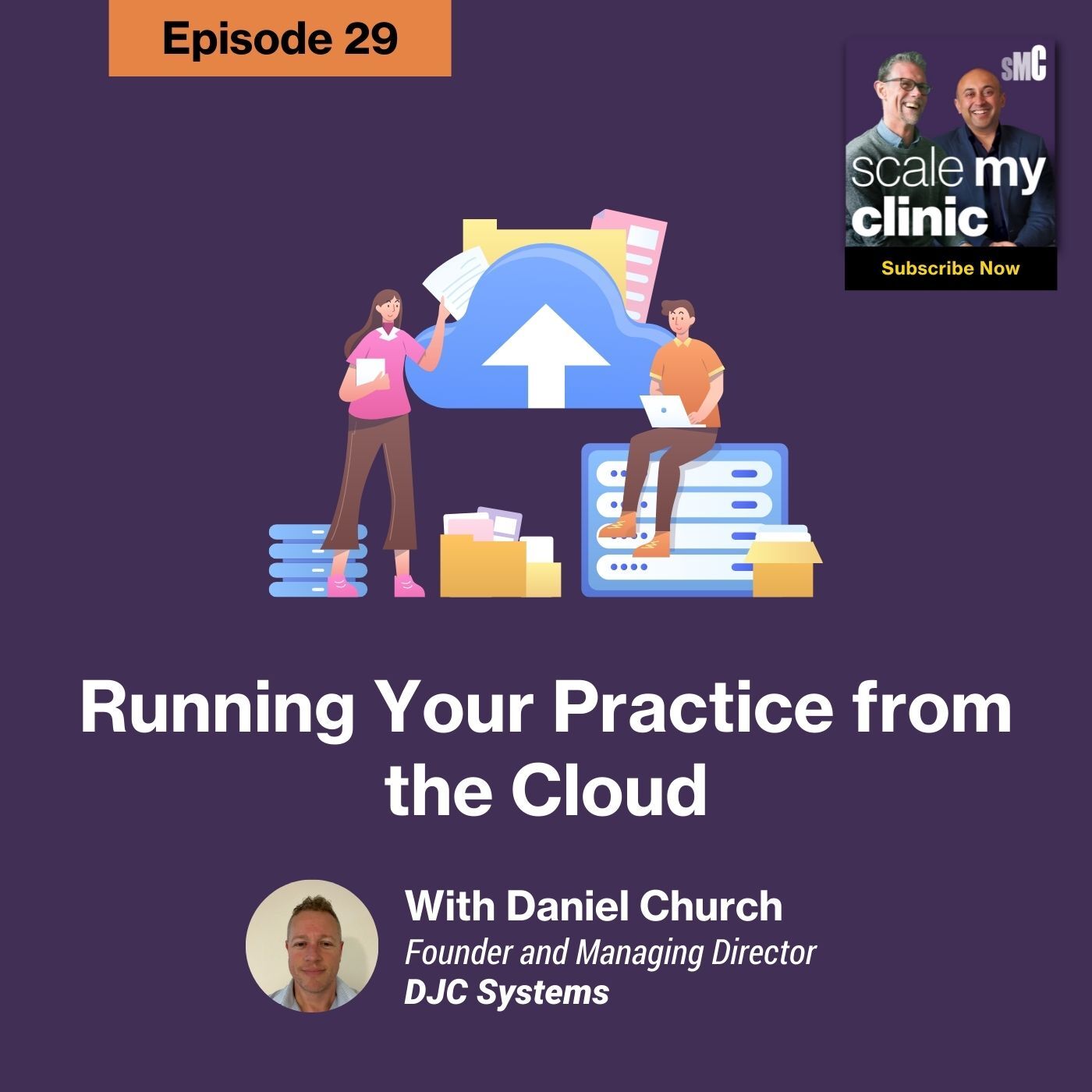Running your Practice from the cloud. Daniel Church Founder & Managing ...